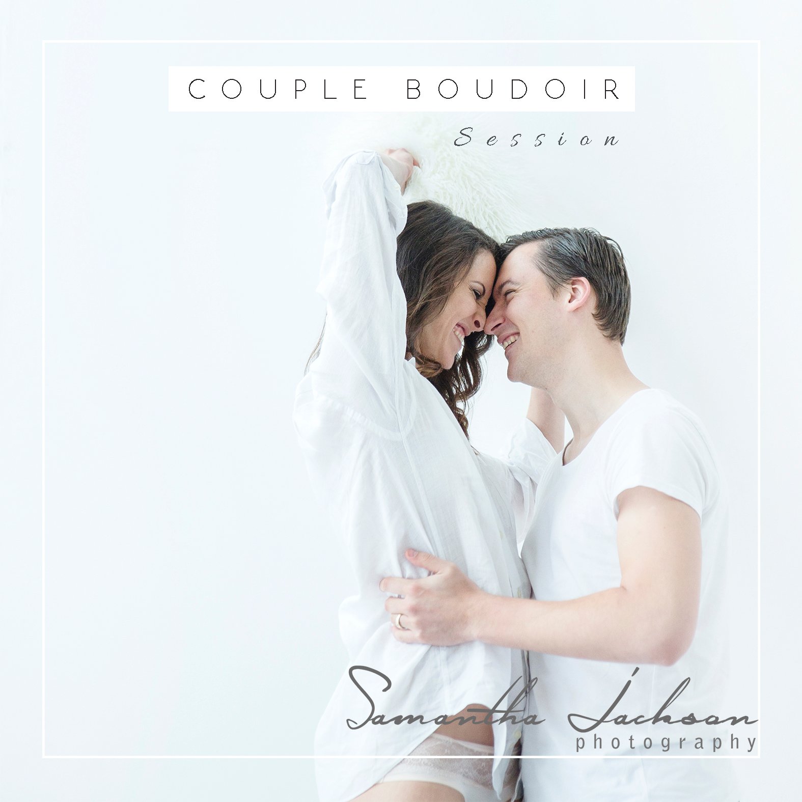 Boudoir - Couple Boudoir Session - Mr & Mrs P - Samantha Jackson ...