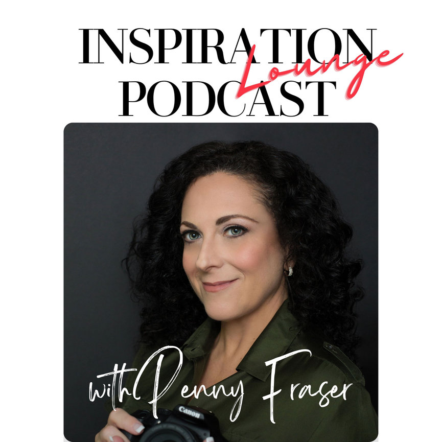 Inspiration Lounge Podcast | Penny Fraser Photography | Fort Lauderdale, FL