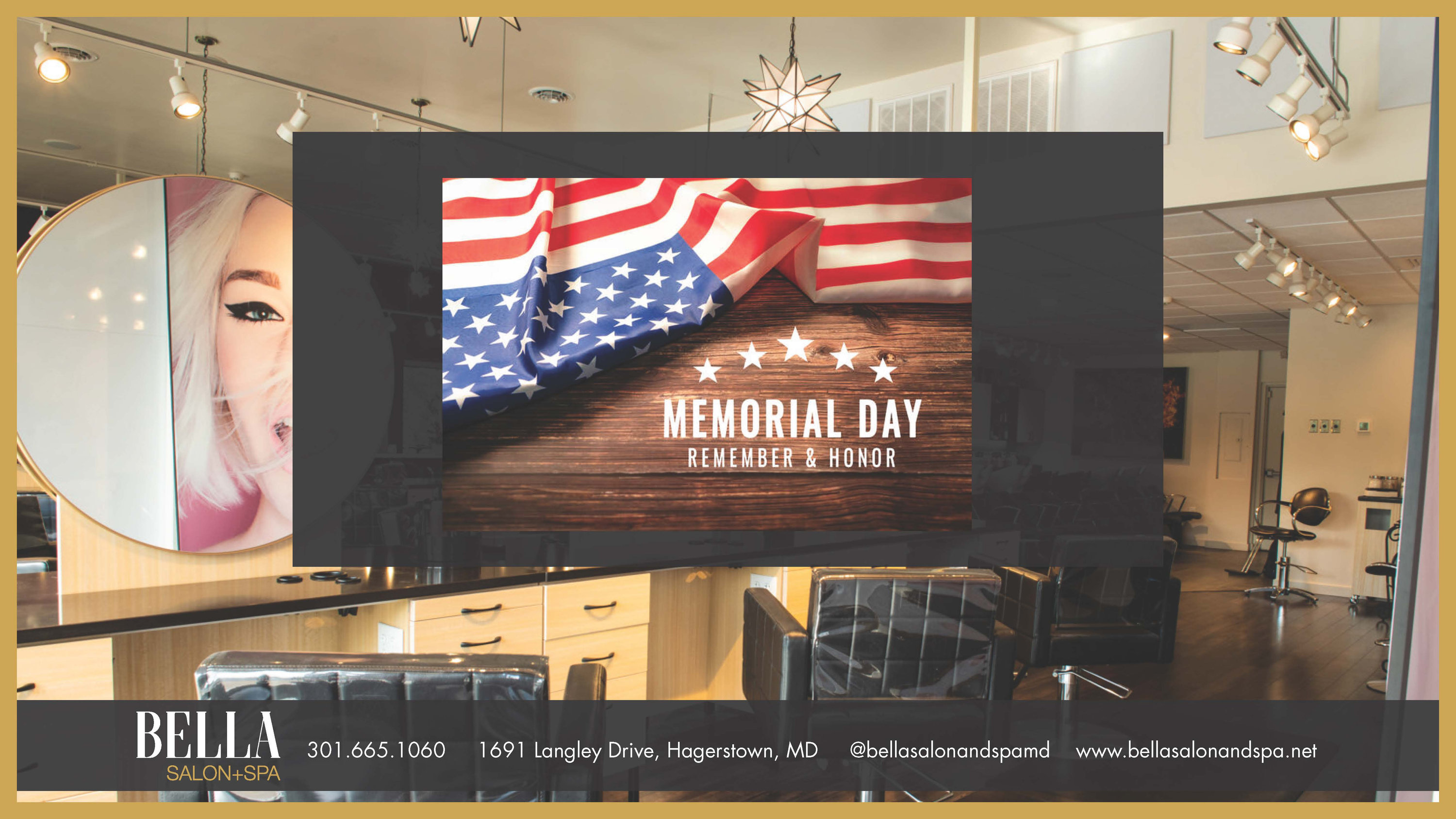 Happy Memorial Day from Bella! - Bella Salon and Spa
