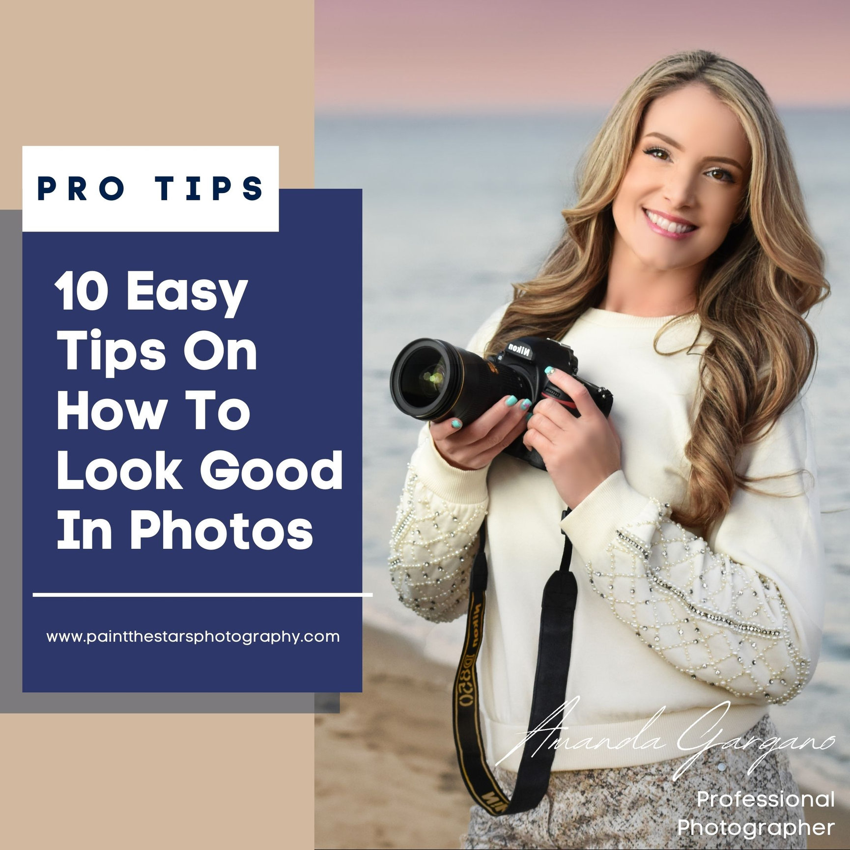 10 Tips From a Pro: How To Look Good In Photos